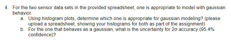 Solved For the two sensor data sets in the provided | Chegg.com