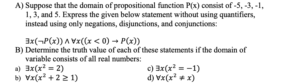 Solved A) Suppose that the domain of propositional function | Chegg.com