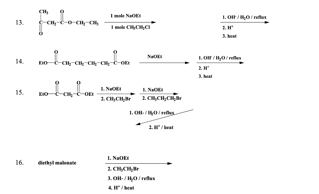 Solved 1 mole NaOEt 1. OH / H20 / reflux 13. -O-CH2-CH3 1 | Chegg.com