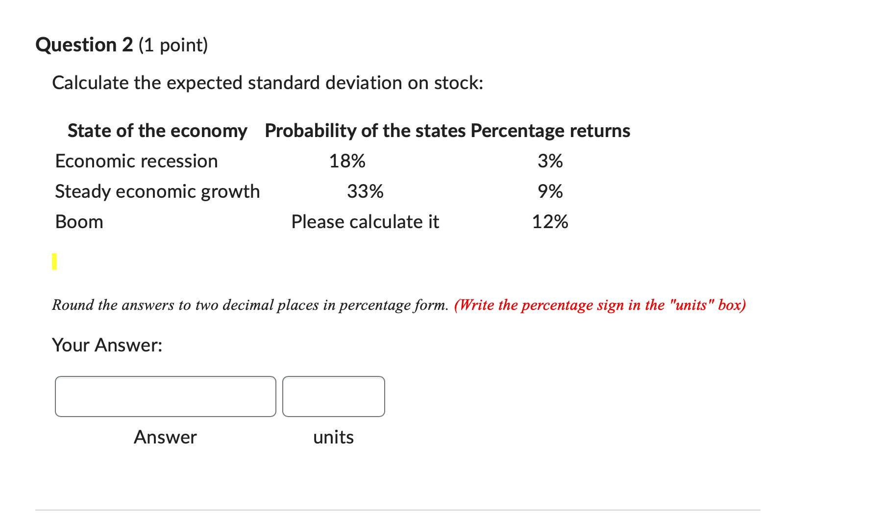 Solved Calculate the expected standard deviation on stock: | Chegg.com
