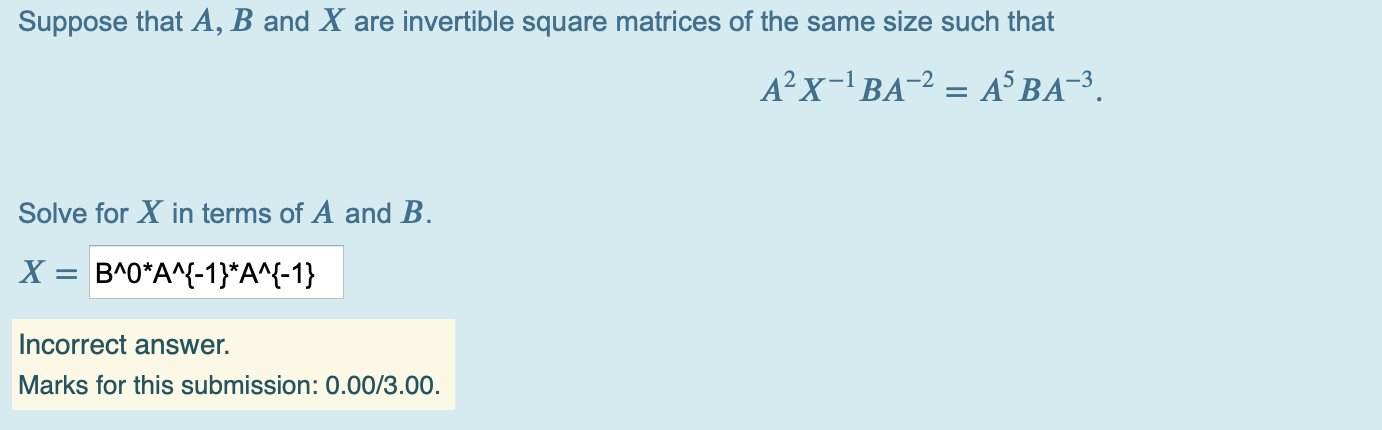 Solved Suppose that A, B and X are invertible square | Chegg.com