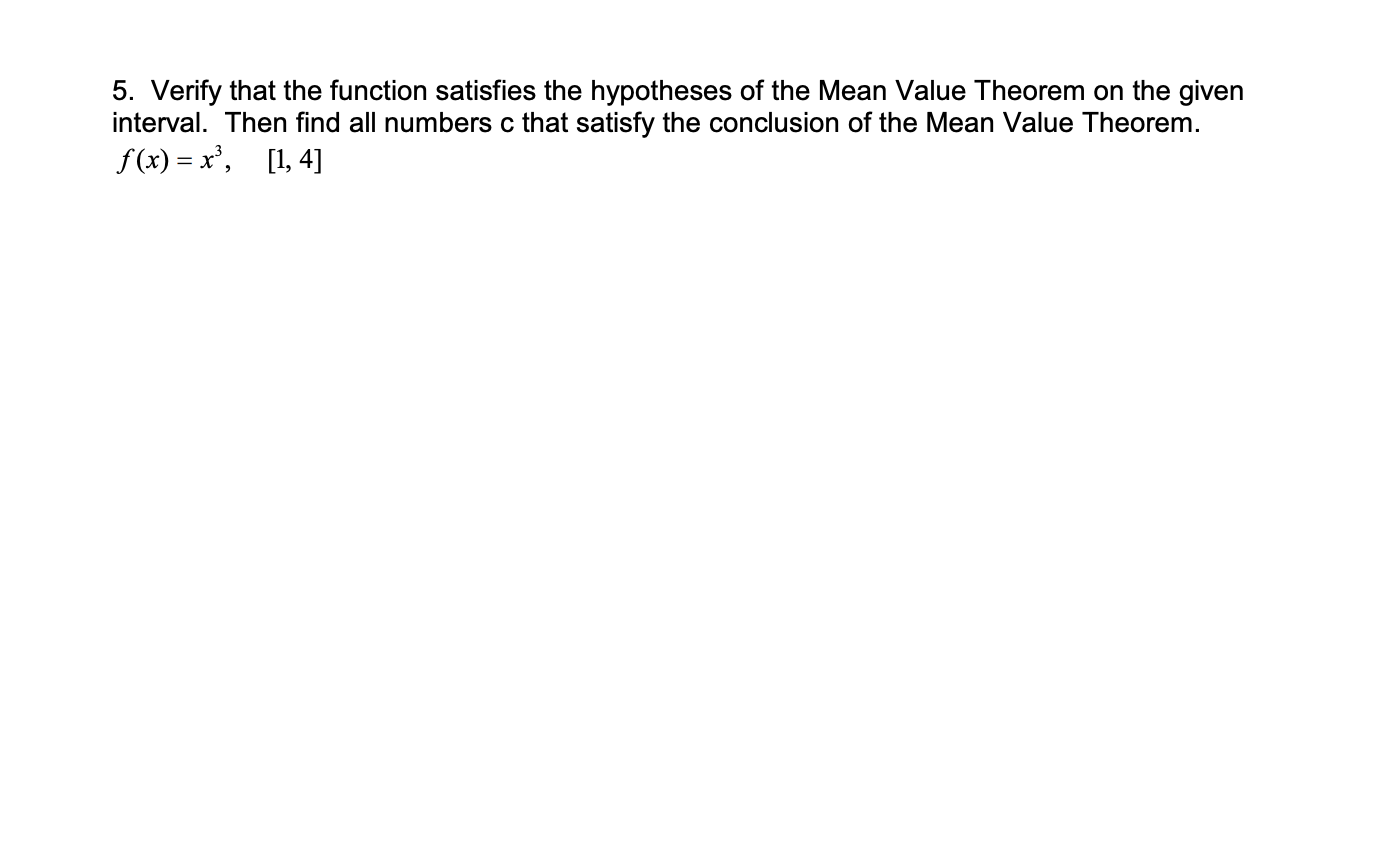 Solved 5. Verify that the function satisfies the hypotheses | Chegg.com