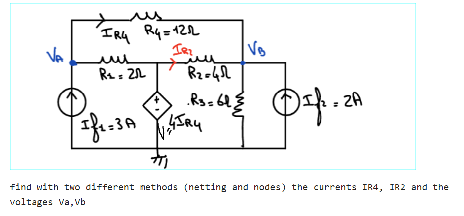 Solved find with two different methods (netting and nodes) | Chegg.com