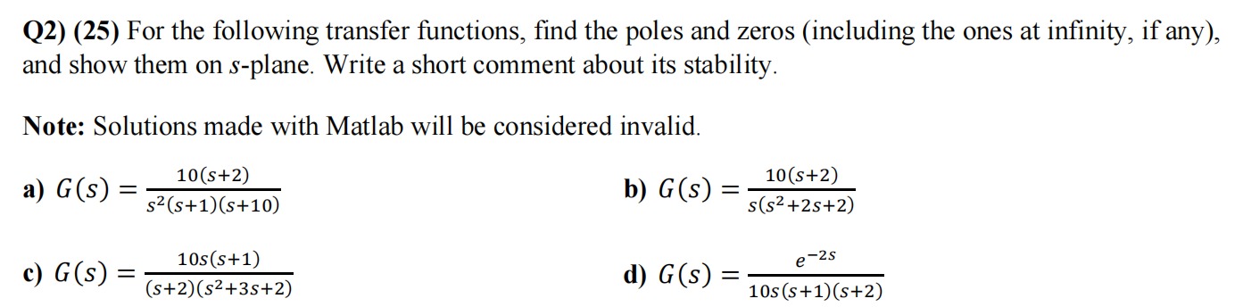 Solved For the following transfer functions, find the poles | Chegg.com