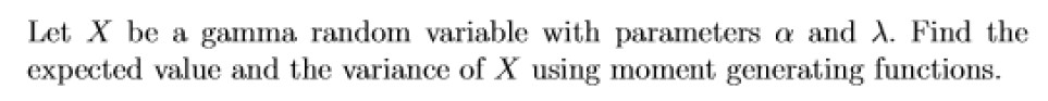 Solved Let X be a gamma random variable with parameters α | Chegg.com
