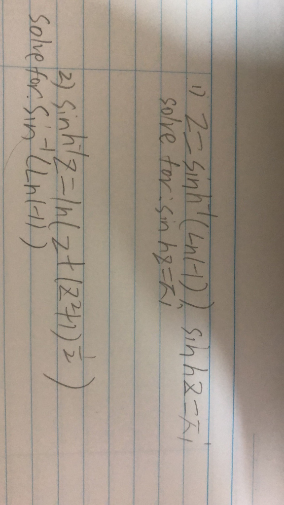 Solved 1 2 2 = sinht (2n-1)) Sinha- solve for sin hot 2) | Chegg.com