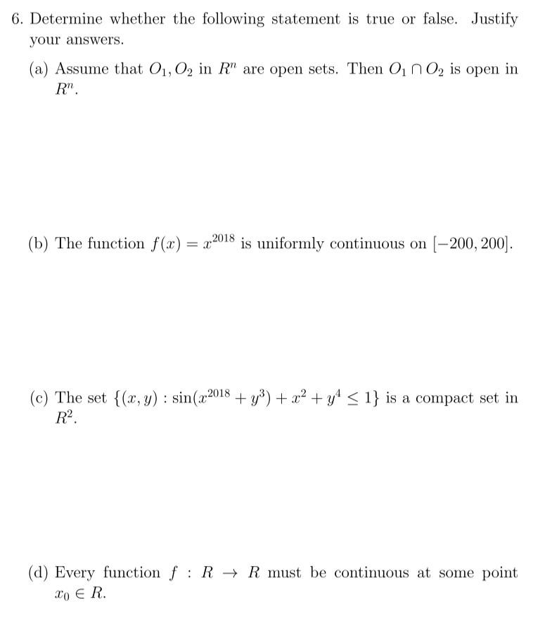 Solved 6. Determine whether the following statement is true | Chegg.com