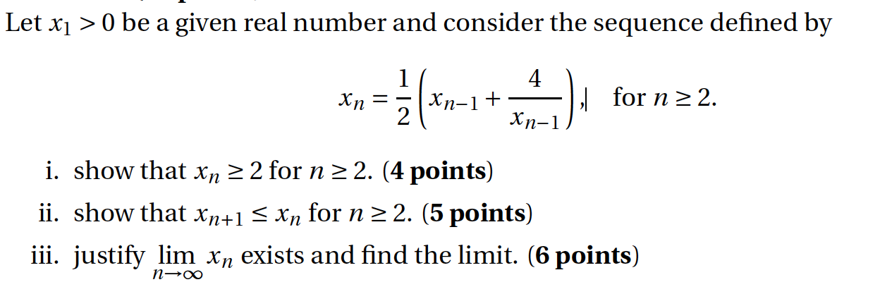 Solved Let x1 > 0 be a given real number and consider the | Chegg.com