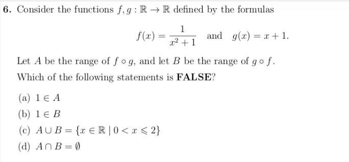 Solved 6. Consider the functions f,g:R→R defined by the | Chegg.com