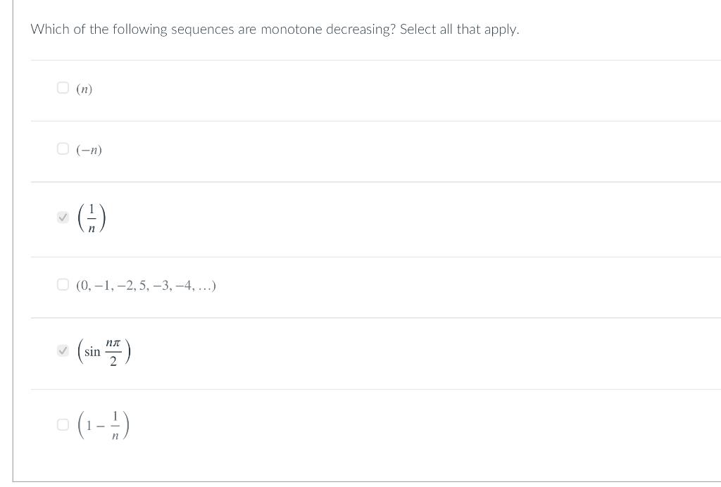 Solved Which of the following sequences are monotone | Chegg.com