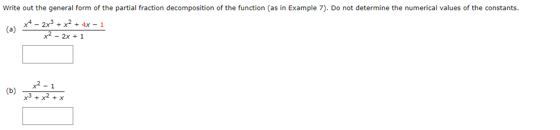 Solved Write out the general form of the partial fraction | Chegg.com