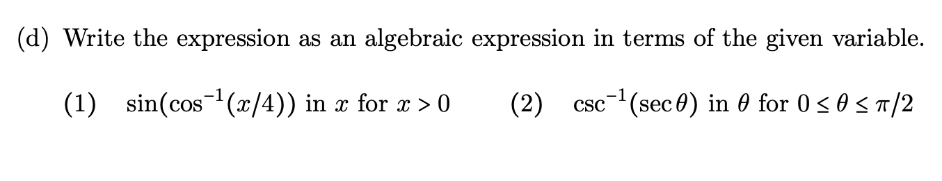 Solved (d) ﻿Write the expression as an algebraic expression | Chegg.com
