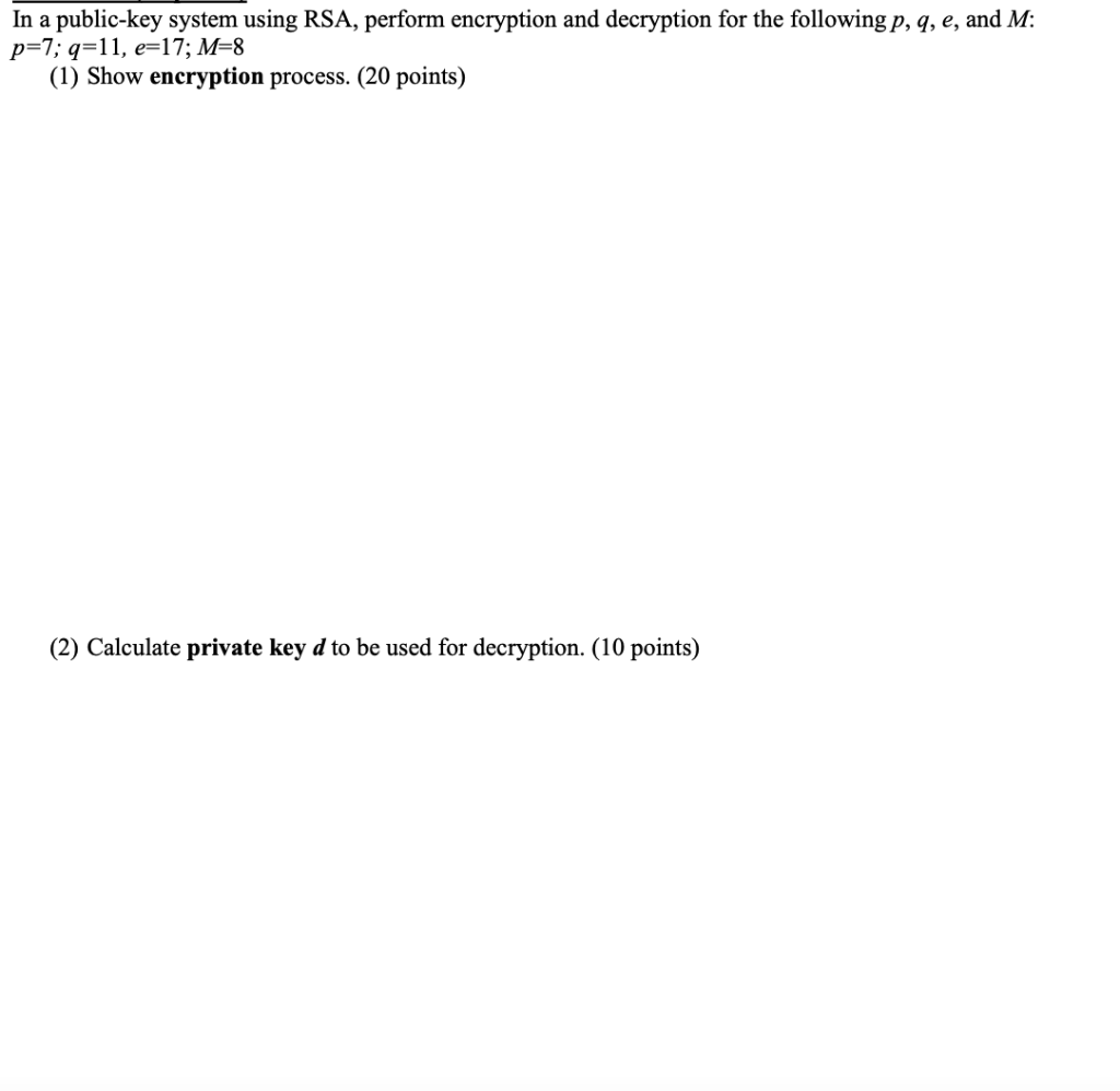 Solved In a public-key system using RSA, perform encryption | Chegg.com