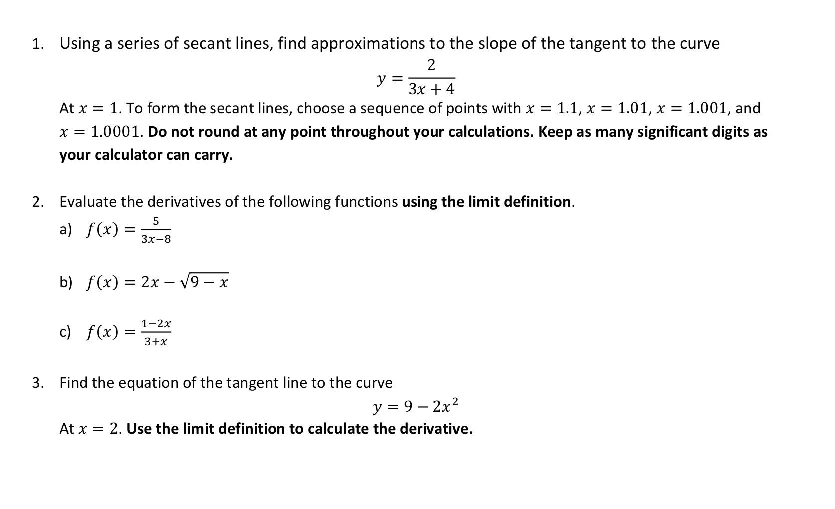 Solved 1. Using a series of secant lines, find | Chegg.com