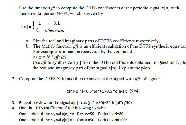 Solved Use the function fft to compute the DTFS coefficients | Chegg.com