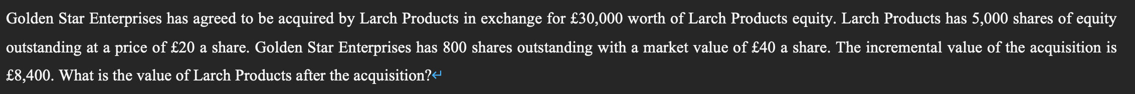 Solved Golden Star Enterprises has agreed to be acquired by | Chegg.com