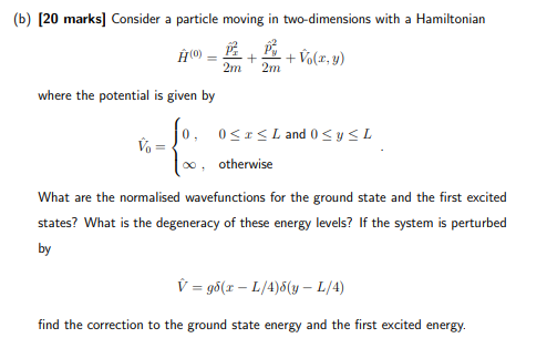 Solved (b) (20 marks] Consider a particle moving in | Chegg.com