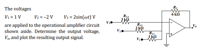 Solved The voltages V1 = 1 V V2 = -2 V V3 = 2sin(wt) V it | Chegg.com