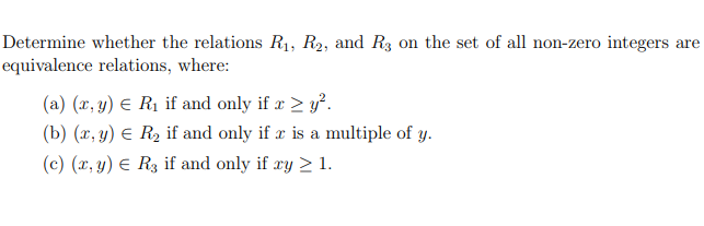 Solved Determine whether the relations R1,R2, and R3 on the | Chegg.com