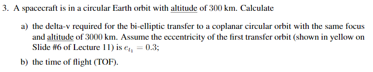 Solved 3. A spacecraft is in a circular Earth orbit with | Chegg.com