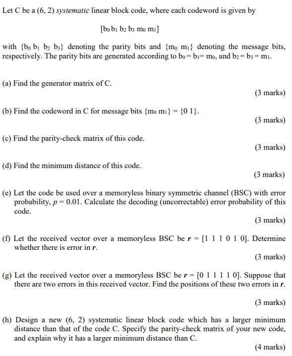 Solved Let C be a (6, 2) systematic linear block code, where | Chegg.com