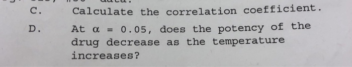 Solved table Potency Readings 38, 43, 32, 26. 19, 27, 14, | Chegg.com