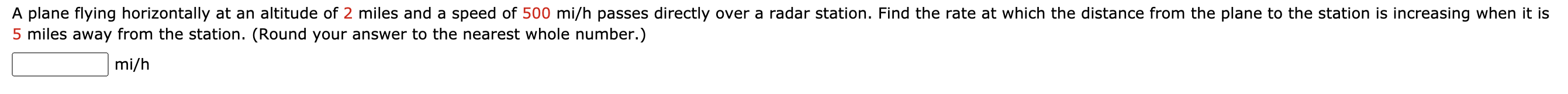 Solved A plane flying horizontally at an altitude of 2 miles | Chegg.com