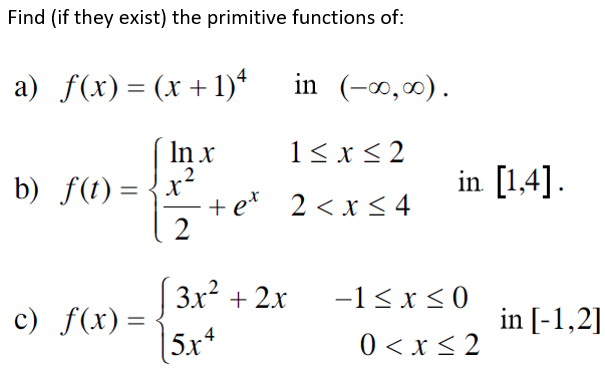 Solved Find (if they exist) the primitive functions of: a) | Chegg.com