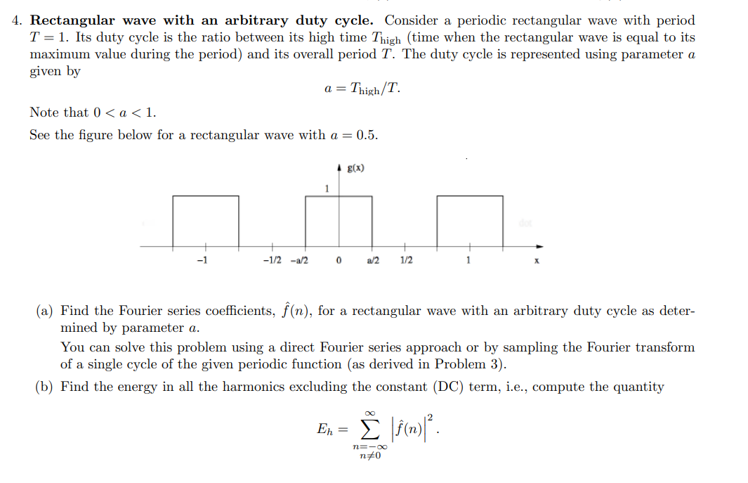 1. Rectangular wave with an arbitrary duty cycle. | Chegg.com