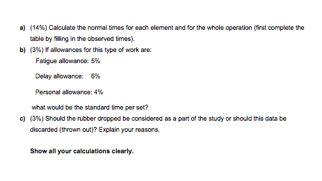3- (20 points) A stop watch time study was conducted | Chegg.com