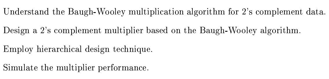 Solved Understand the Baugh-Wooley multiplication algorithm | Chegg.com