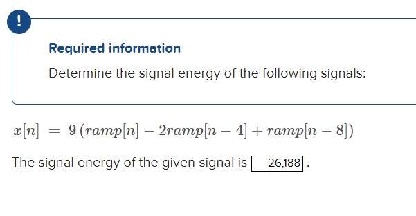 Solved Required information Determine the signal energy of | Chegg.com