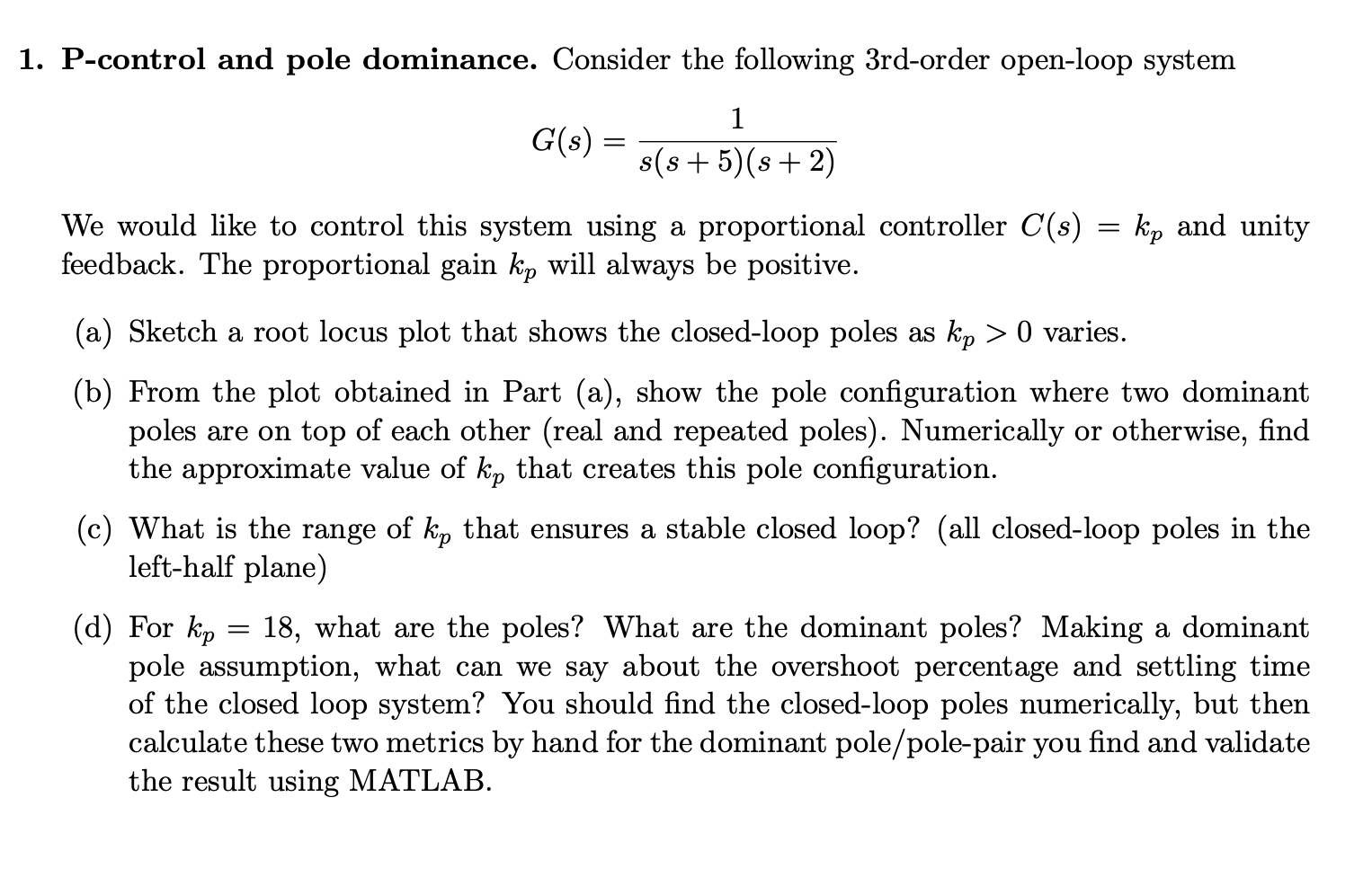 Solved P-control and pole dominance. Consider the following | Chegg.com