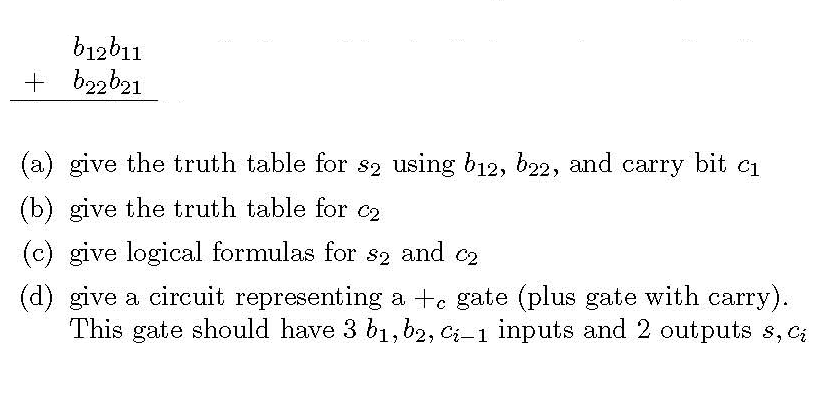 Solved Draw out the truth tables. Give the formulas. Draw | Chegg.com