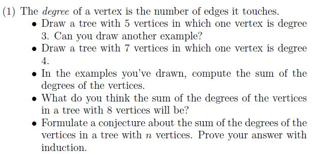 Solved (1) The degree of a vertex is the number of edges it | Chegg.com
