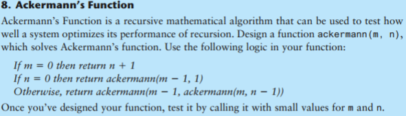 Solved 8. Ackermann's Function Ackermann's Function is a | Chegg.com