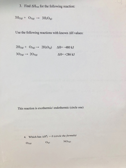 Solved 3. Find ΔΗχη for the following reaction: Use the | Chegg.com