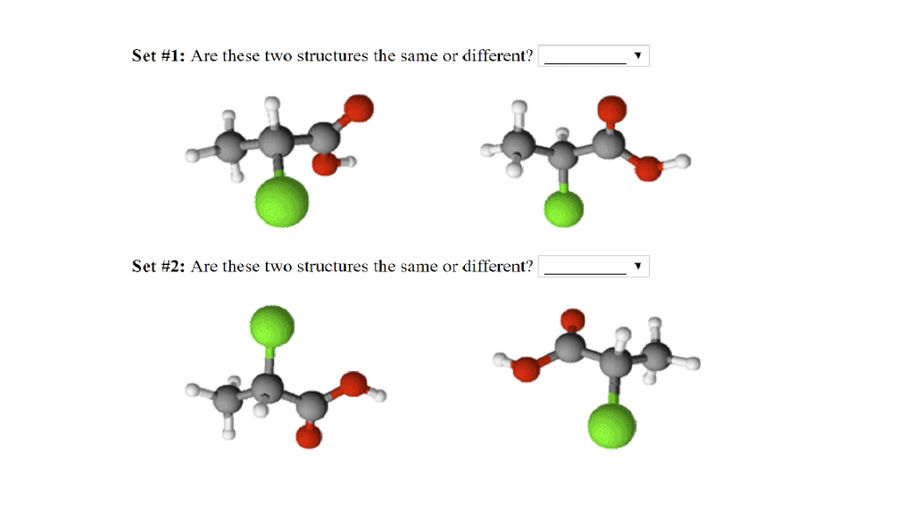 Set #1: Are these two structures the same or | Chegg.com