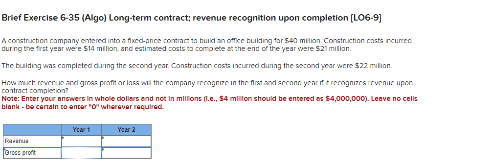 Solved Brief Exercise 6-35 (Algo) Long-term contract; | Chegg.com