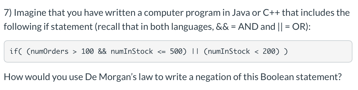 Solved How would you use De Morgan’s law to write a negation | Chegg.com