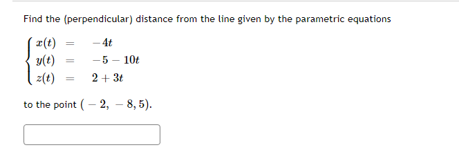 Solved Find the (perpendicular) distance from the line given | Chegg.com