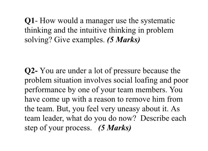 Solved Q1- How would a manager use the systematic thinking | Chegg.com