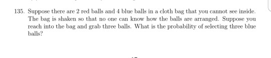 Solved 135. Suppose there are 2 red balls and 4 blue balls | Chegg.com