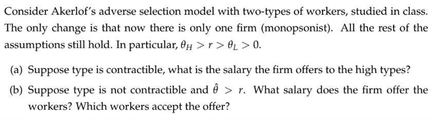 Solved Consider Akerlof's adverse selection model with | Chegg.com