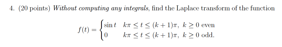Solved 4. (20 points) Without computing any integrals, find | Chegg.com