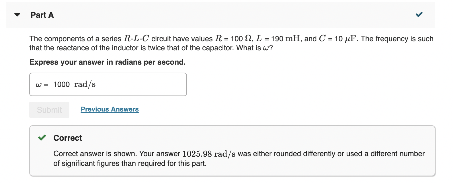Solved Part A The components of a series R-L-C circuit have | Chegg.com