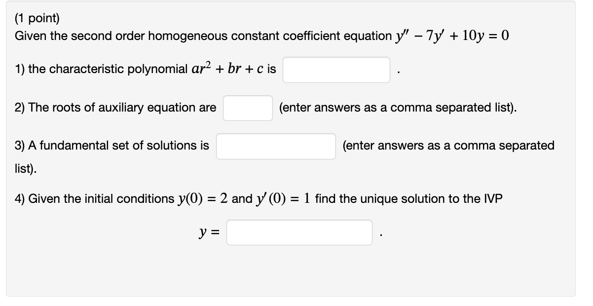 Solved (1 ﻿point)Given the second order homogeneous constant | Chegg.com