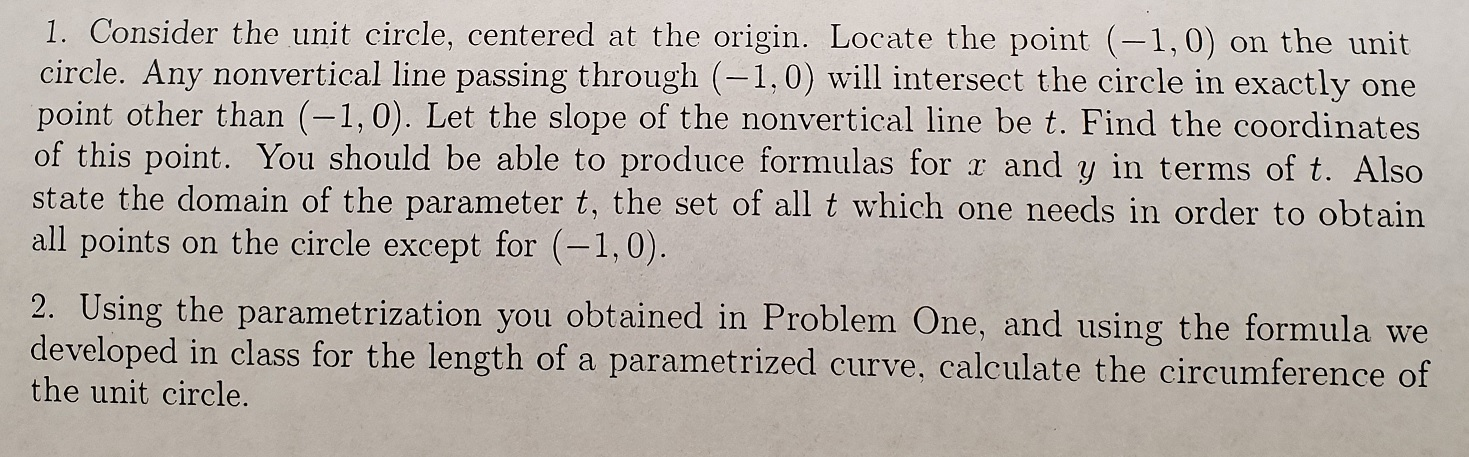 Solved 1. Consider the unit circle, centered at the origin. | Chegg.com