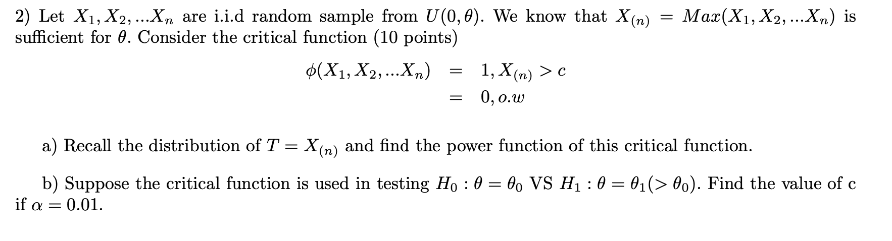2) Let X1,X2,…Xn are i.i.d random sample from U(0,θ). | Chegg.com