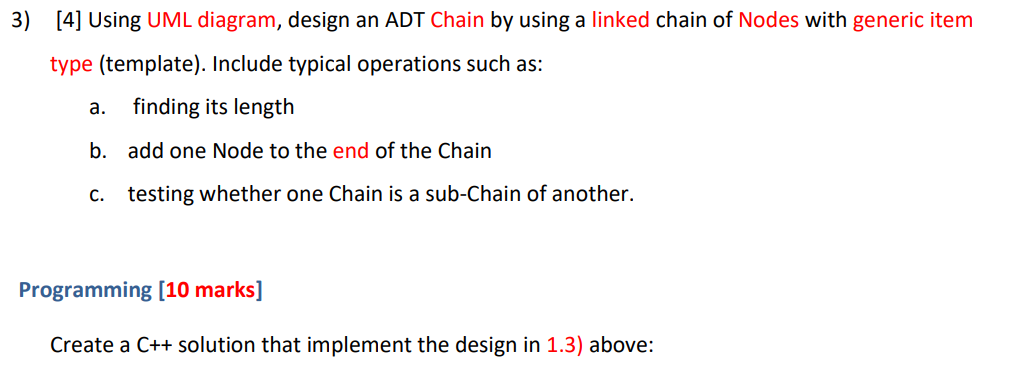 Solved 3) [4] Using UML diagram, design an ADT Chain by | Chegg.com